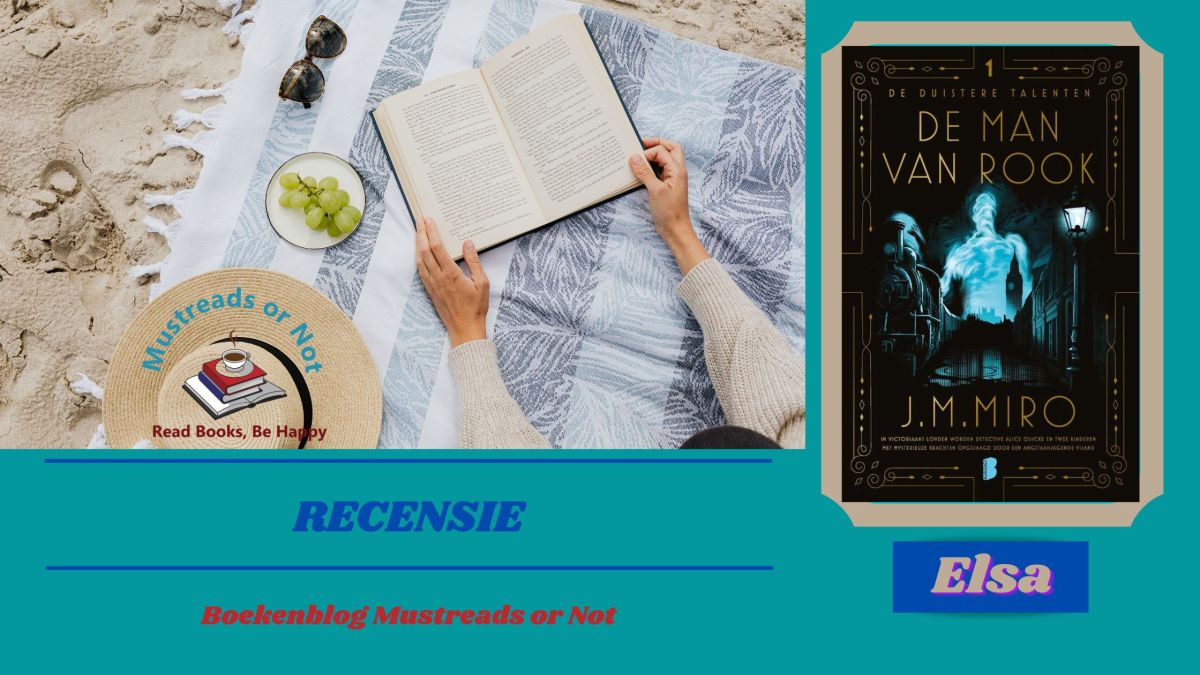 De man van rook – J.M. Miro “Beslist een dikke aanrader!” – Mustreads ...